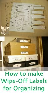 How To Make Wipe-Off Labels for Organizing Your Stuff - In My Own Style