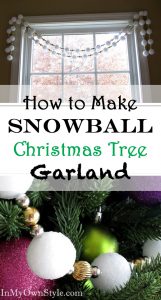 How to Make a Snowball Christmas Tree Garland - In My Own Style
