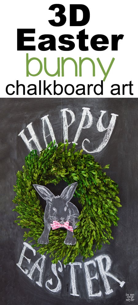 How to Make 3D Easter Chalkboard Art - In My Own Style