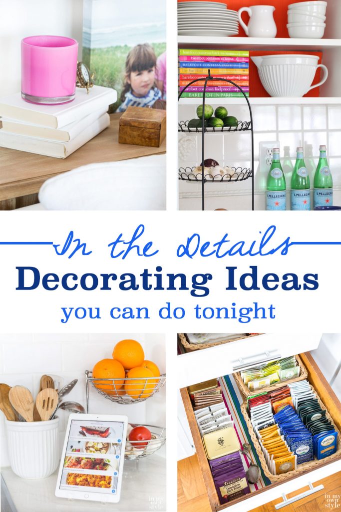 Sometimes... Home Is All About the Little Things - In My Own Style