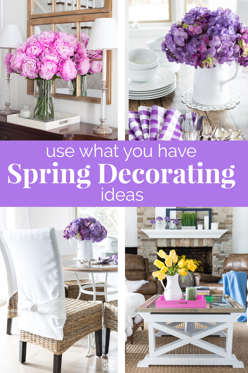 Decorate Your Home For Spring - In My Own Style