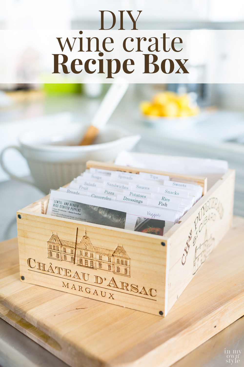 DIY Recipe Box Using a Wine Crate - In My Own Style