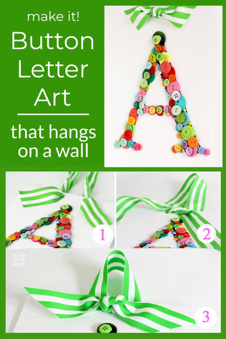 How to Make Button Letter Art To Hang on a Wall - In My Own Style