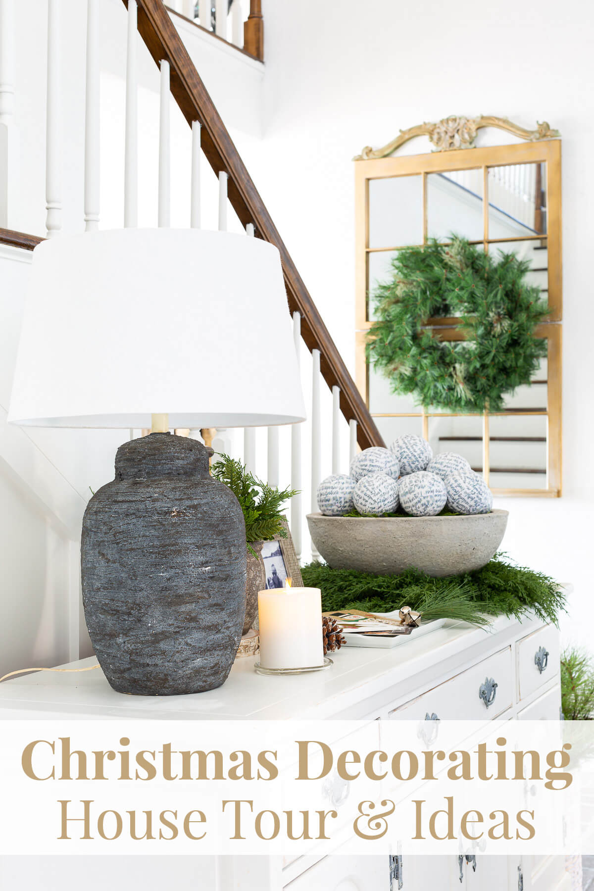 Simply Decorated Christmas House Tour - In My Own Style