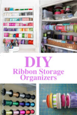 Ribbon Storage Ideas That Will Keep Your Rolls of Ribbon Organized For ...