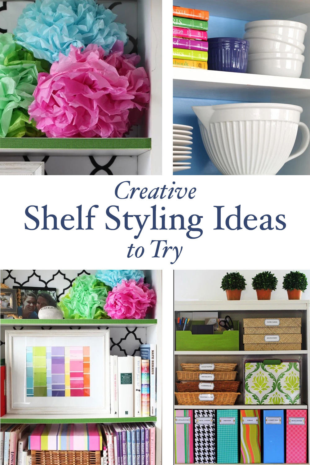 Creative Shelf Styling Ideas Worth Trying - In My Own Style