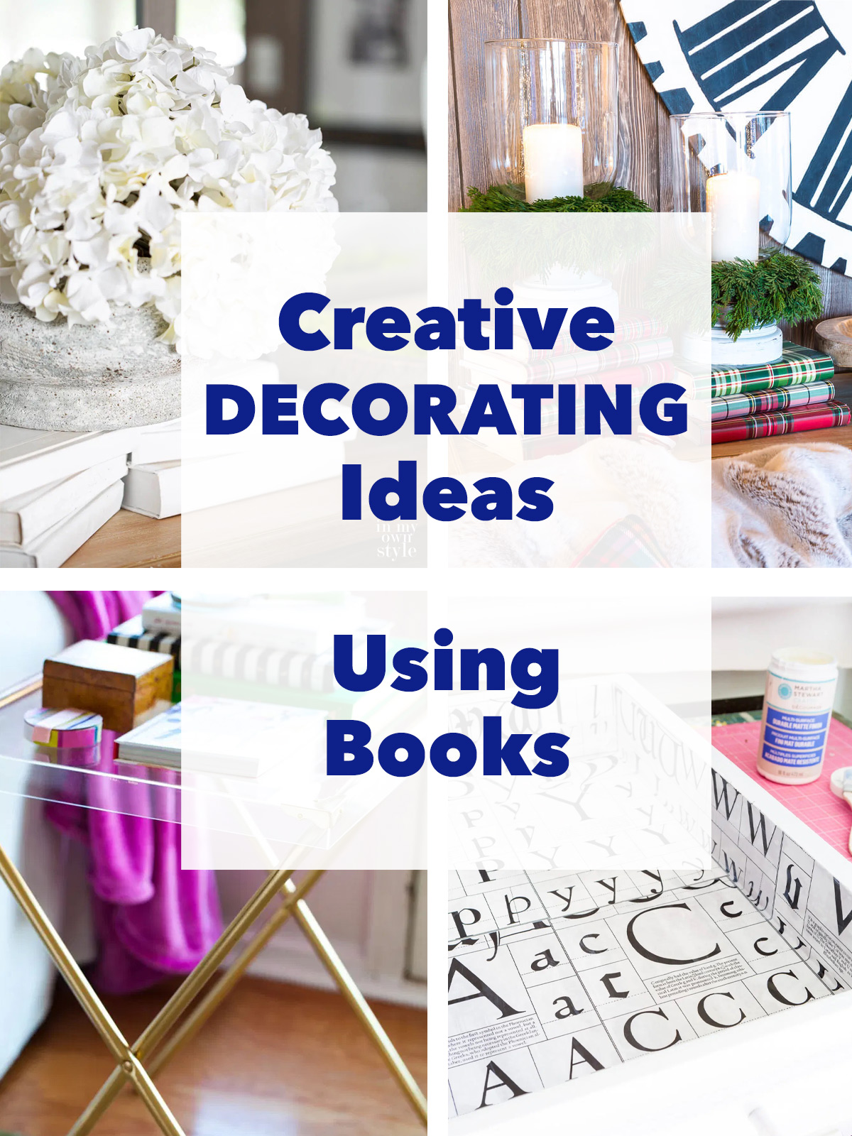 Creative Decorating Ideas With Books - In My Own Style