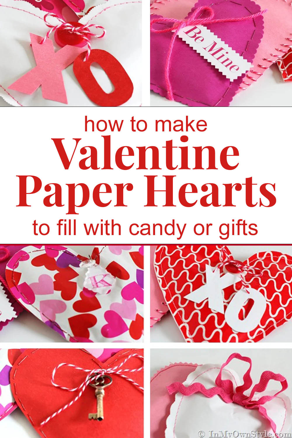 Paper Valentine Candy Filled Hearts To Make - In My Own Style